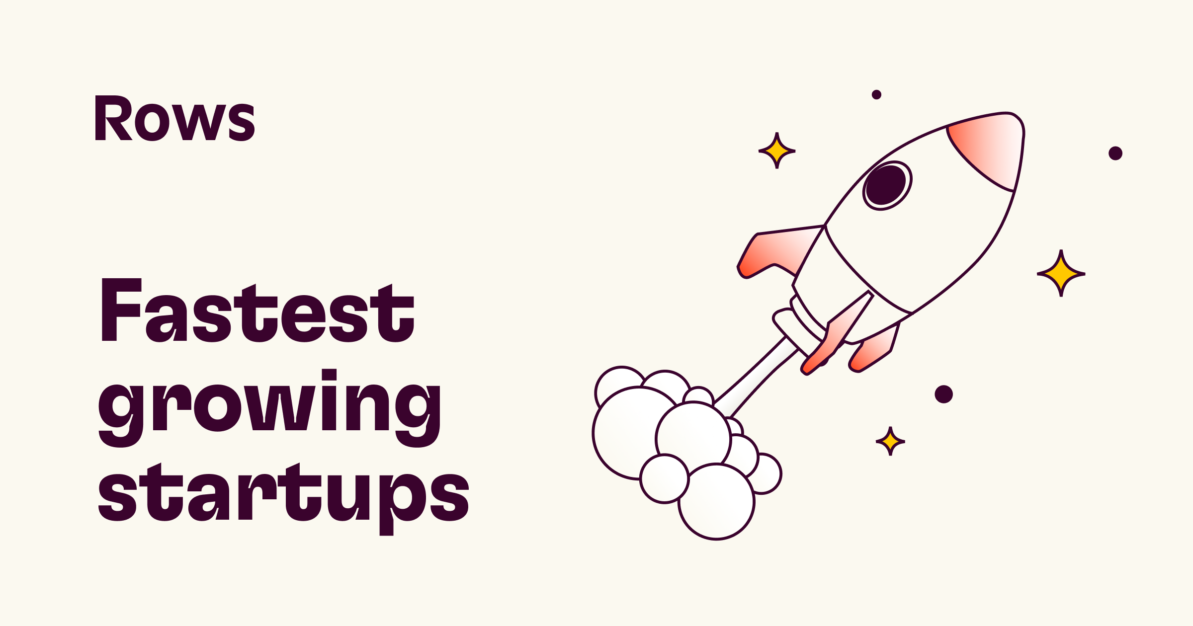 Fastest Growing Startups | Rows